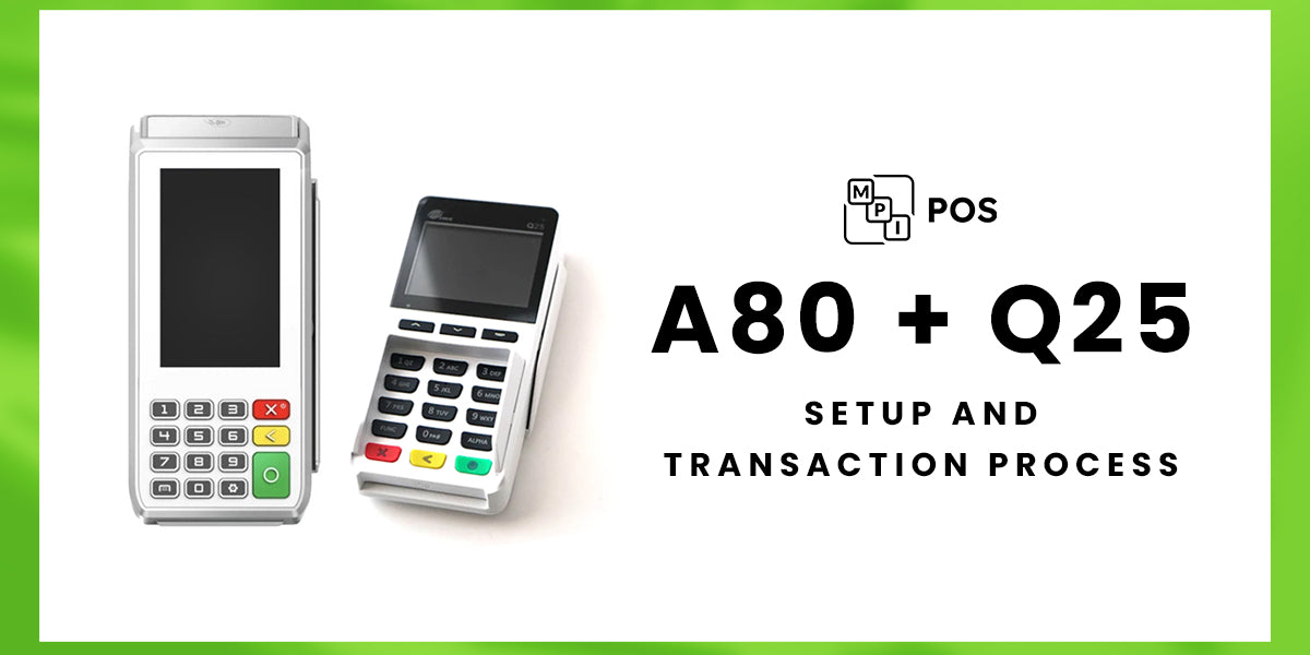 Simplify Your Payment Processing with the PAX A80 Terminal and Q25 Dev ...